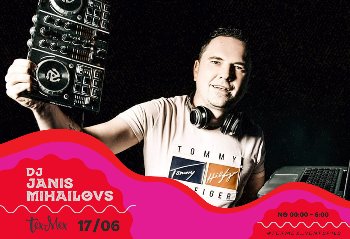 Restaurant "Tex-Mex" | DJ JĀNIS MIHAILOVS - VisitVentspils