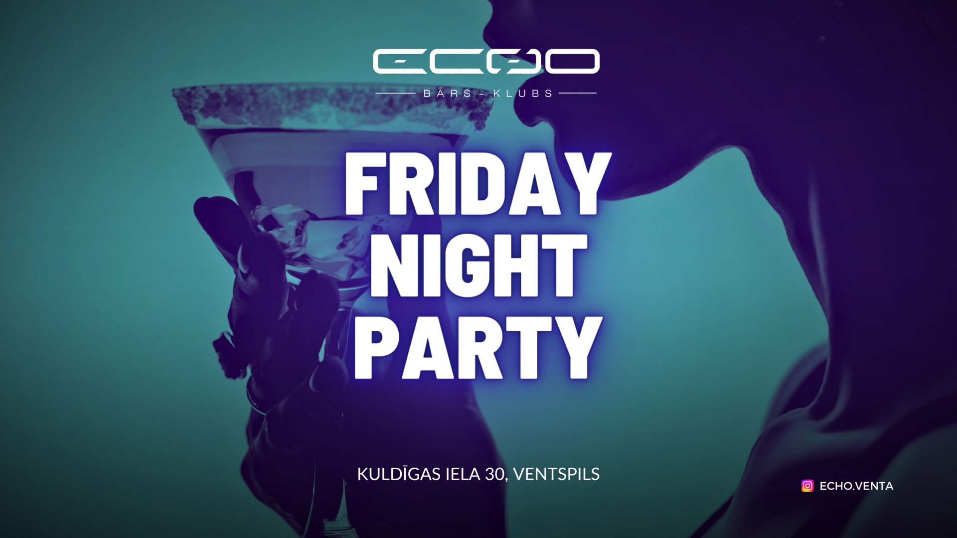 Echo Bar | FRIDAY NIGHT PARTY - VisitVentspils