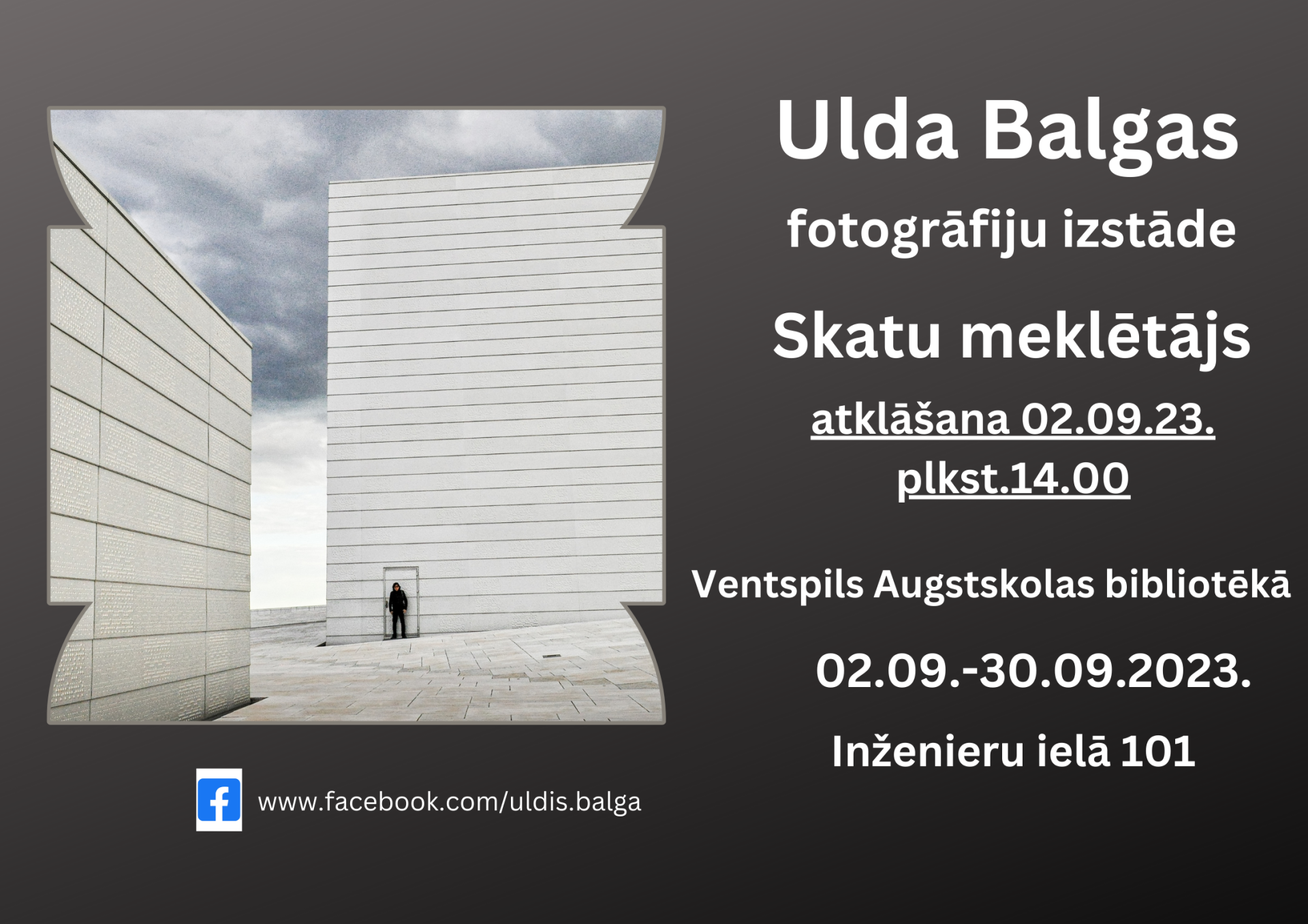 Ulda Balgas fotogrāfiju izstādes “Skatu meklētājs” atklāšana ...