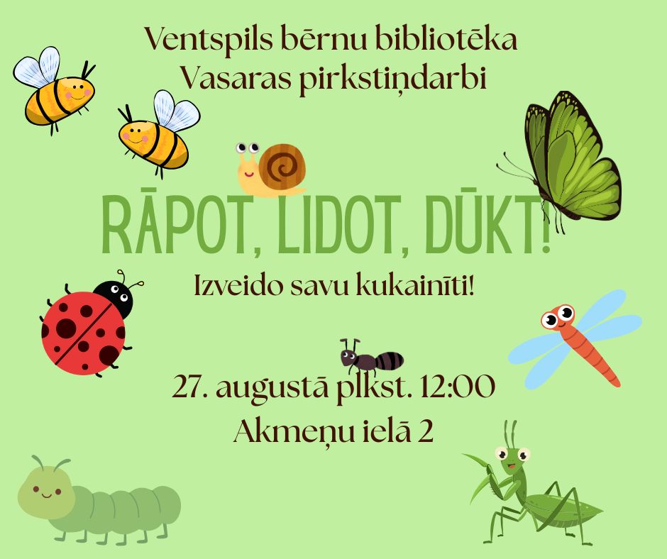Summer finger crafts “Crawl, fly, buzz!” - VisitVentspils