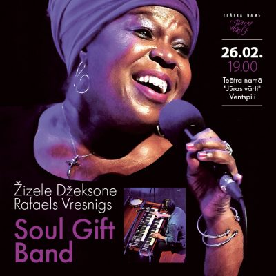 Gisele Jackson, Rafaelis Vresnigas ir „Soul Gift Band“ – „VisitVentspils“